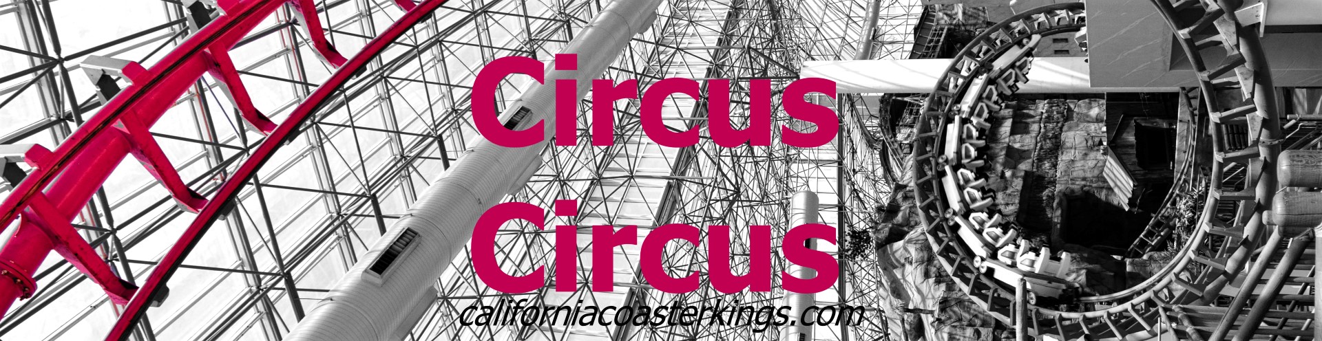Circus Circus Las Vegas - Adventuredome and Splash Zone - Coaster Kings