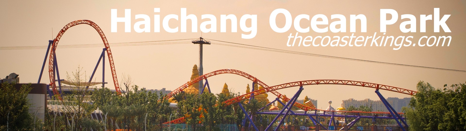 Shanghai Haichang Ocean Park - Coaster Kings